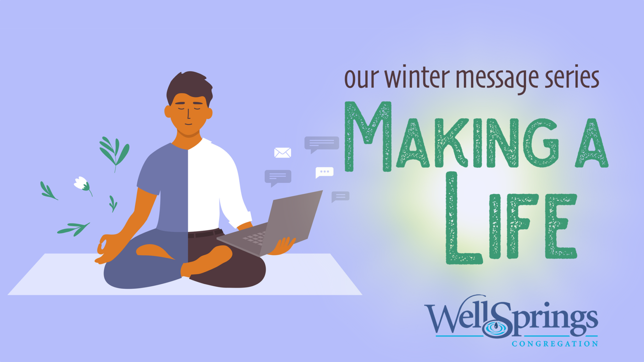 Resource Guide for our “Making a Life” Message Series – Wellsprings ...